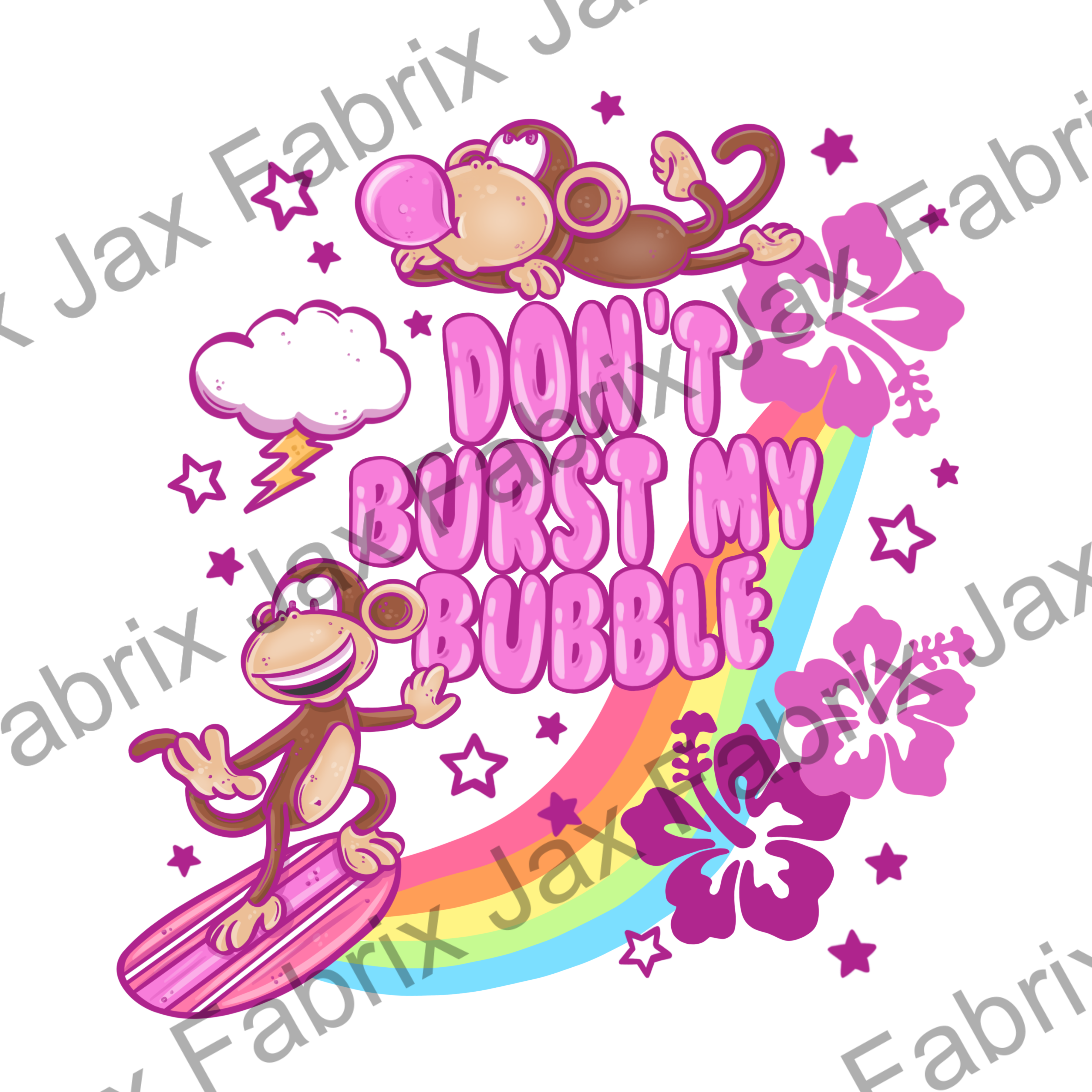 Don't Burst My Bubble PNG AWM192 – Jax Fabrix